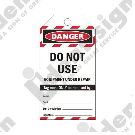 DO NOT USE EQUIPMENT UNDER REPAIR DANGER HAZARD TAG 80 X 150