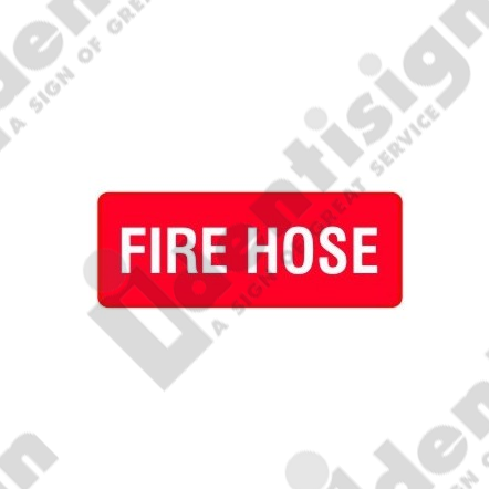 FIRE HOSE ADHESIVE LABEL 250 X 100
