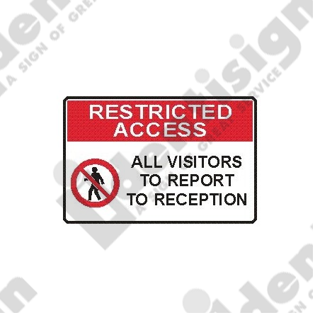 RESTRICTED ACCESS ALL VISITORS TO REPORT TO RECEPTION WITH PICTO