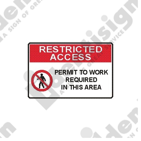 RESTRICTED ACCESS PERMIT TO WORK REQUIRED IN THIS AREA WITH PICTO
