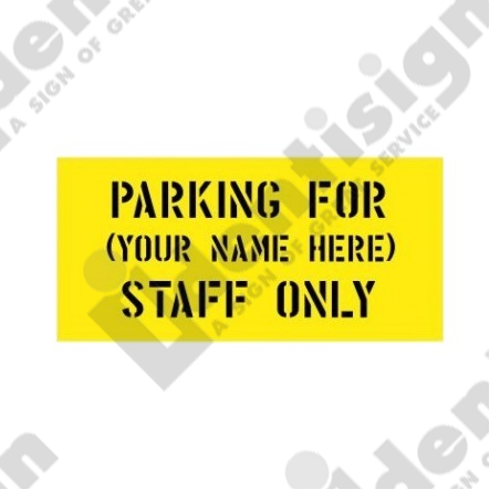 CUSTOM PARKING FOR STAFF ONLY CARPARK STENCIL