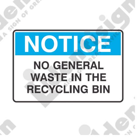 NO GENERAL WASTE IN THE RECYCLING BIN