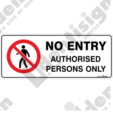 NO ENTRY AUTHORISED PERSONS ONLY WITH PICTO